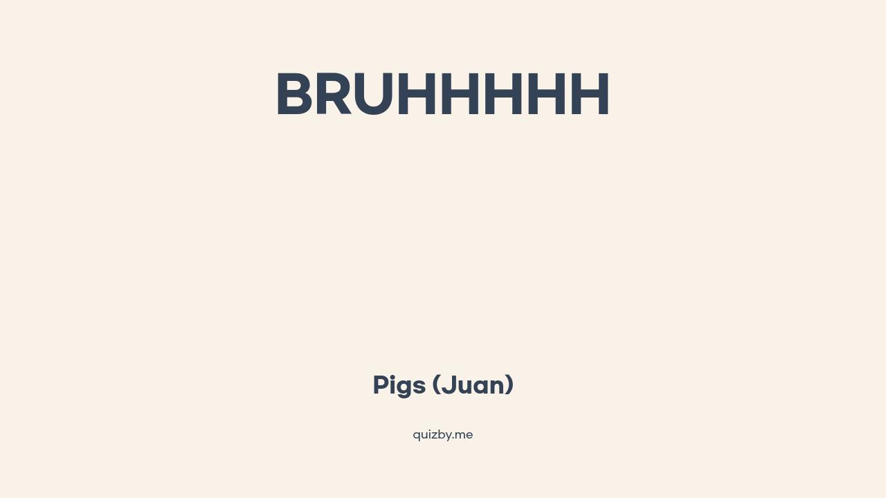BRUHHHHH